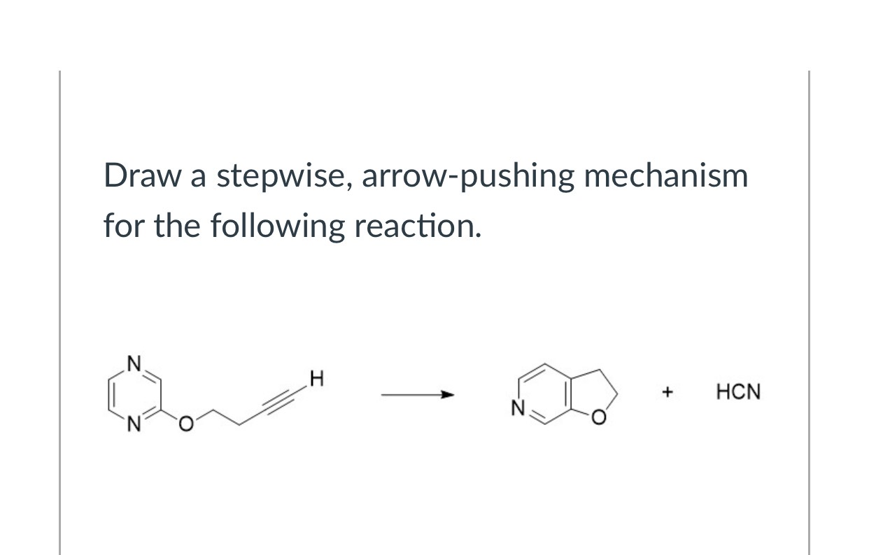 Solved Draw a stepwise, arrow-pushing mechanism for the | Chegg.com