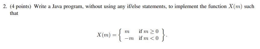 Solved CODE IN JAVA Forbidden Conditionals (if or ?:), | Chegg.com