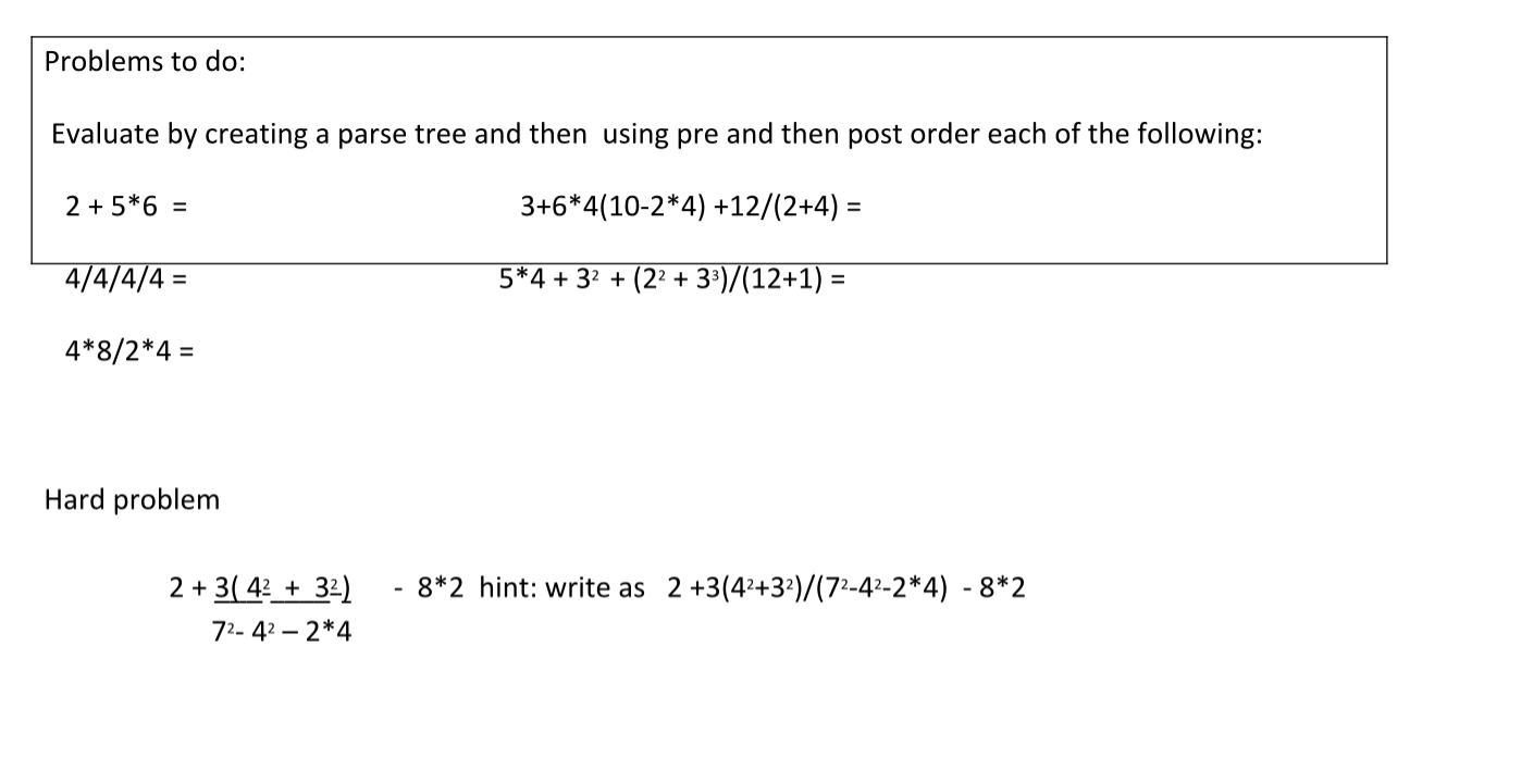 Solved Evaluate By Creating A Parse Tree And Then Using Pre 8370