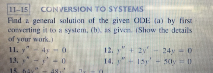 Solved 11-15 CONVERSION TO SYSTEMS Find a general solution | Chegg.com