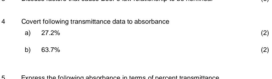 Solved Covert following transmittance data to absorbance a) | Chegg.com