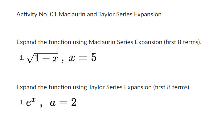 Solved Activity No. 01 Maclaurin and Taylor Series Expansion | Chegg.com