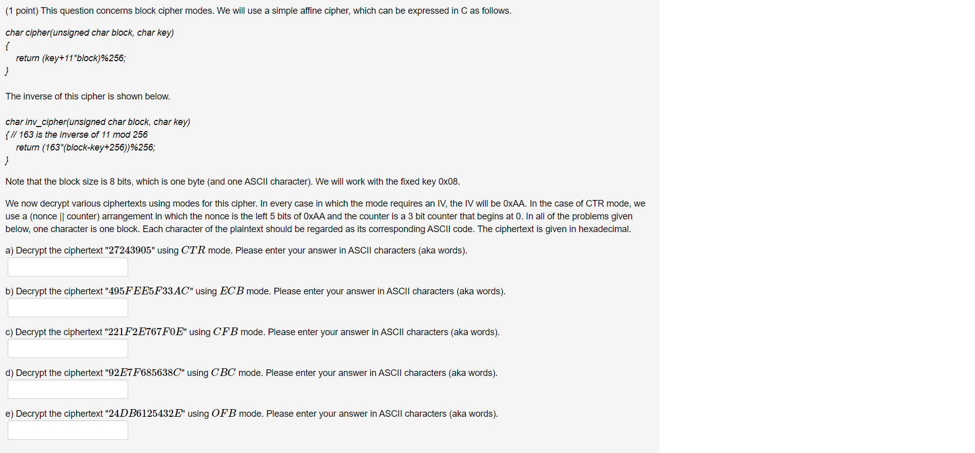 Solved This question concerns block cipher modes. We will | Chegg.com