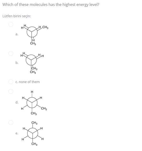 Solved Which of these molecules has the highest energy | Chegg.com