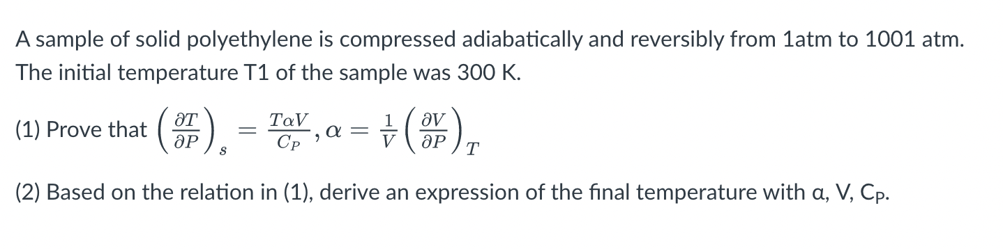 Solved A sample of solid polyethylene is compressed | Chegg.com