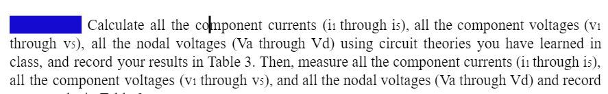 Solved Calculate all the component currents (i1 through is), | Chegg.com