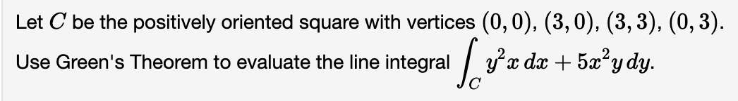 Solved Let C be the positively oriented square with vertices | Chegg.com