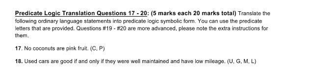Solved Predicate Logic Translation Questions 17-20: (5 marks | Chegg.com