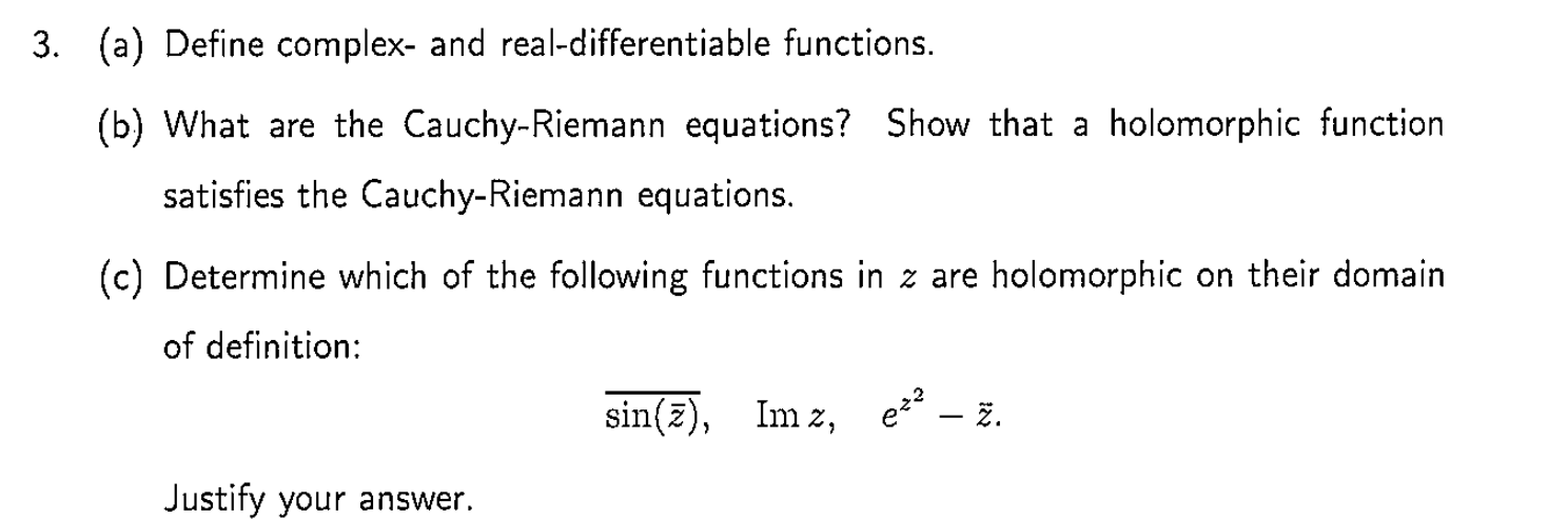 Solved 3. (a) Define complex- and real-differentiable | Chegg.com