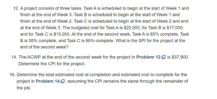 Solved 12. ﻿A project consists of three tasks. Task \( ﻿A \) | Chegg.com