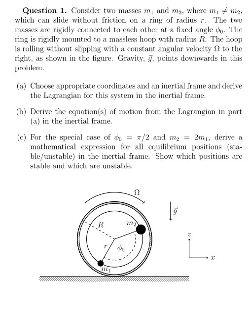 Solved Question 1. Consider two masses m1 and m2, where | Chegg.com