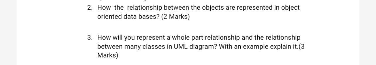 Solved 2. How the relationship between the objects are | Chegg.com