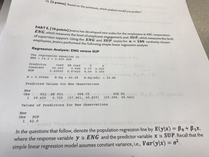 Solved 16 2 Points Based On The Printouts Which Analysis Chegg