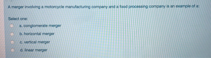 Solved A merger involving a motorcycle manufacturing company | Chegg.com