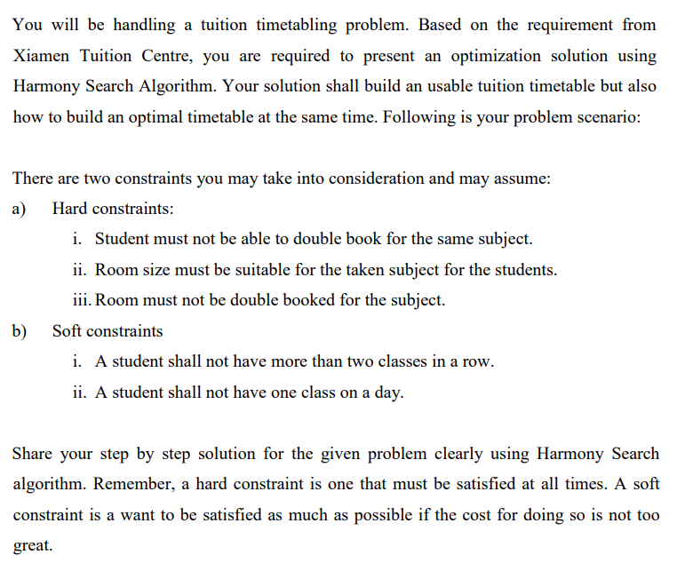 Solved You will be handling a tuition timetabling problem. | Chegg.com
