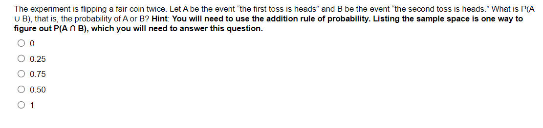 Solved The experiment is flipping a fair coin twice. Let A | Chegg.com