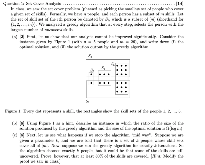 Question 1: Set Cover Analysis..... - [14] In class, | Chegg.com