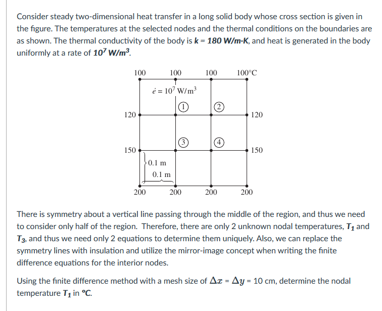 Solved Consider steady two-dimensional heat transfer in a | Chegg.com