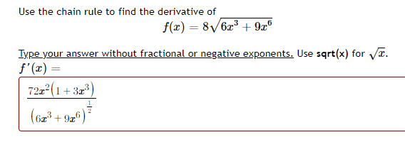 Solved Use the chain rule to find the derivative of | Chegg.com