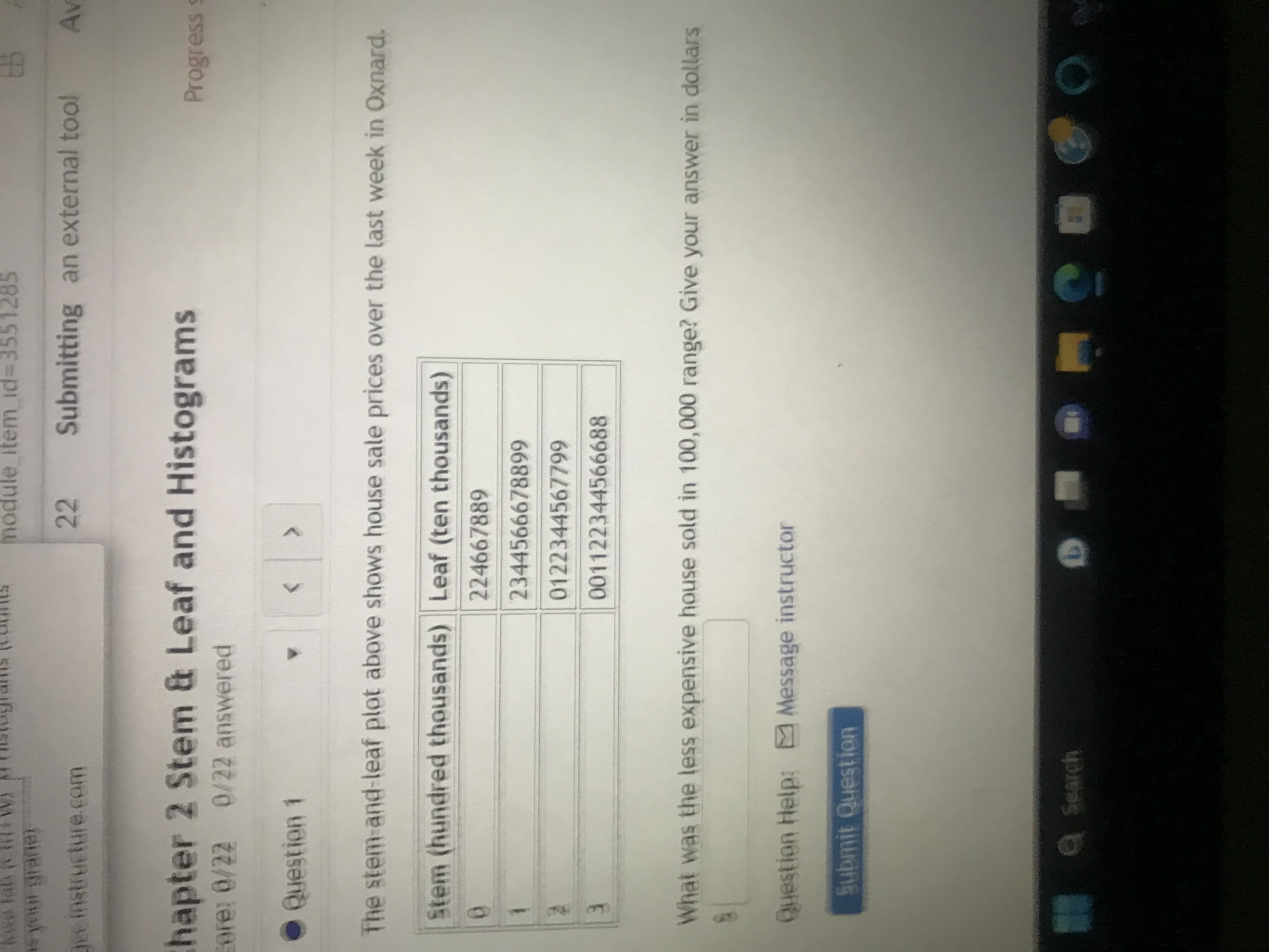 Solved hapter 2 Stem \& Leaf and Histograms care: 0/240/22 | Chegg.com