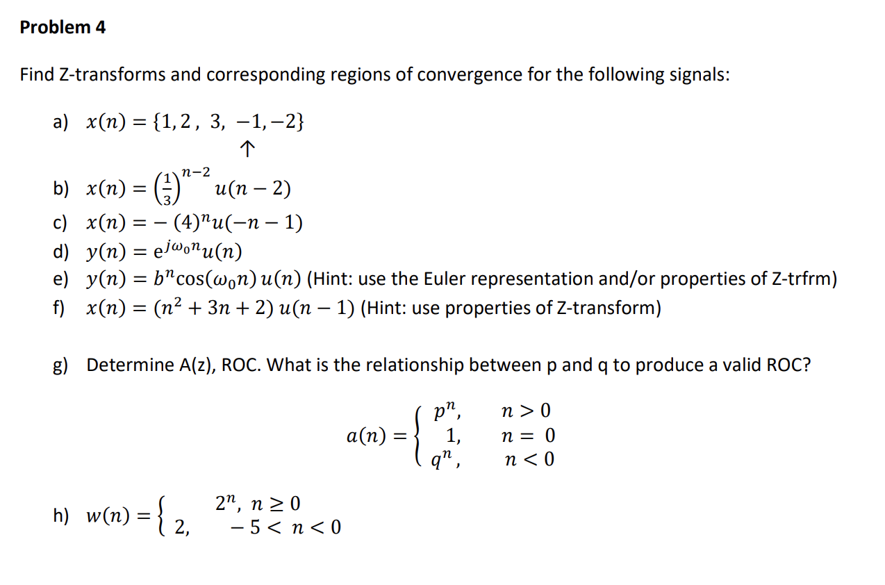 Solved Problem 4 Find Z-transforms and corresponding regions | Chegg.com