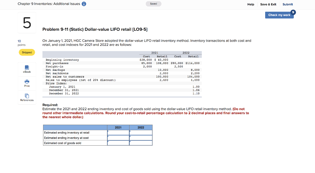 Solved Chapter 9 Inventories: Additional Issues Seved Help | Chegg.com Solved Chapter 9 Inventories: Additional Issues Seved Help | Chegg.com