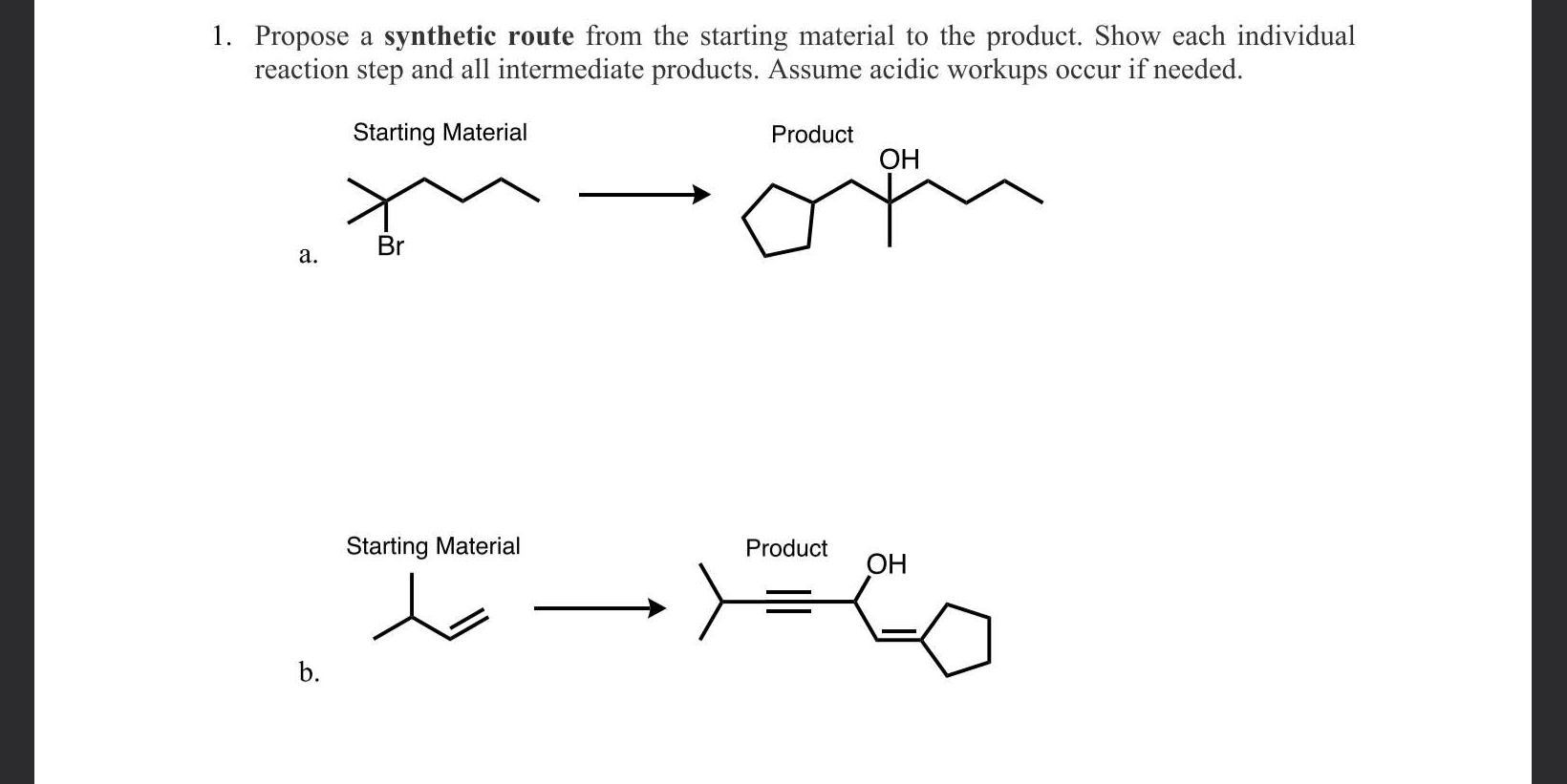 Solved 1. Propose a synthetic route from the starting | Chegg.com