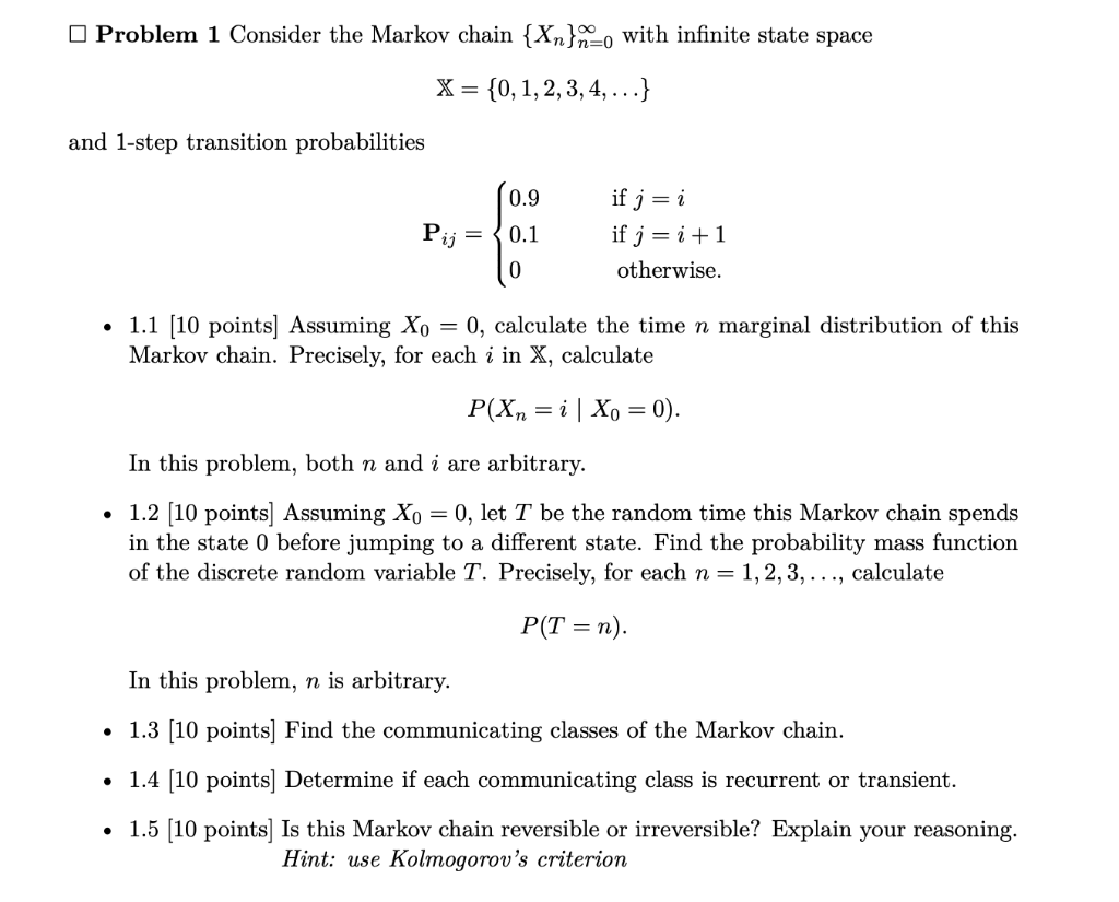 Problem 1 Consider the Markov chain {Xn}n=0 with | Chegg.com