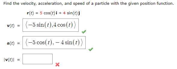 Solved Find The Velocity Acceleration And Speed Of A