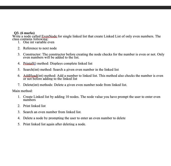 Solved Q3 6 Marks Write A Node Called Even Node For 