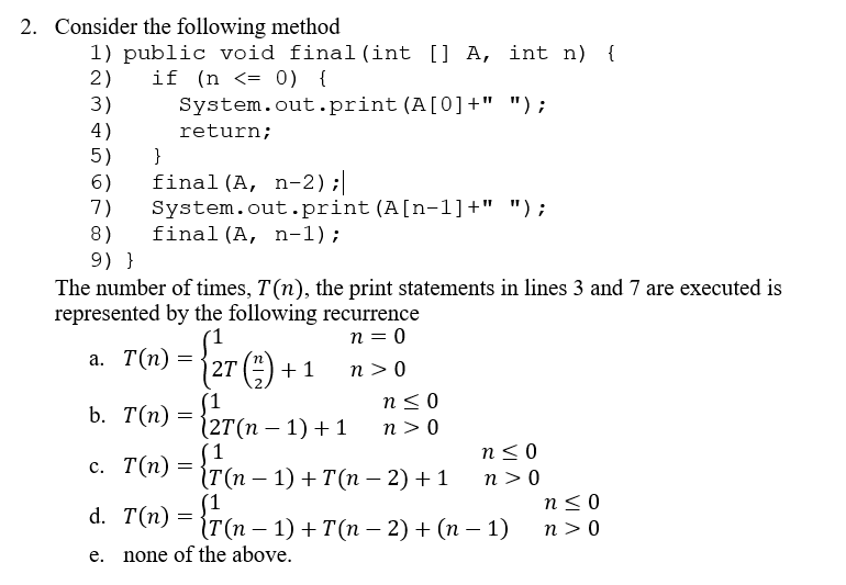 Solved 2. Consider the following method 1) public void | Chegg.com