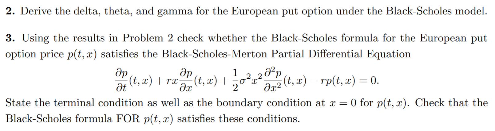 Solved 2. Derive the delta, theta, and gamma for the | Chegg.com