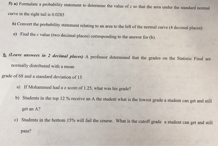 Solved 5) a) Formulate a probability statement to determine | Chegg.com