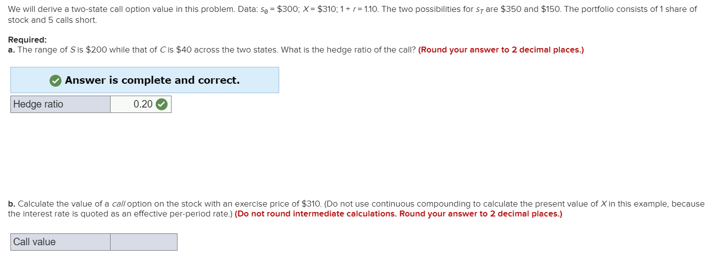 Solved We will derive a two-state call option value in this | Chegg.com
