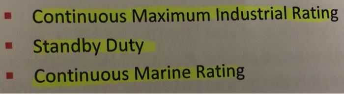 Solved - Continuous Maximum Industrial Rating - Standby Duty | Chegg.com