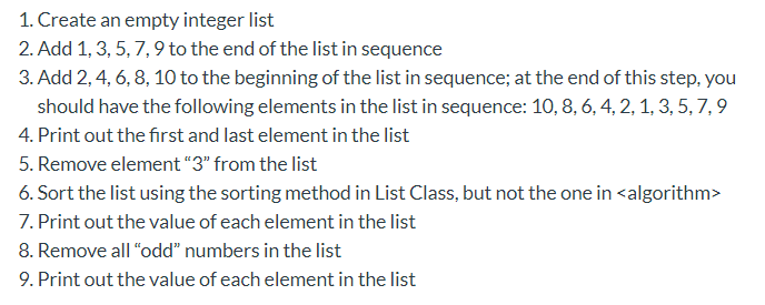 Solved 1. Create an empty integer list 2. Add 1, 3, 5, 7, 9 | Chegg.com