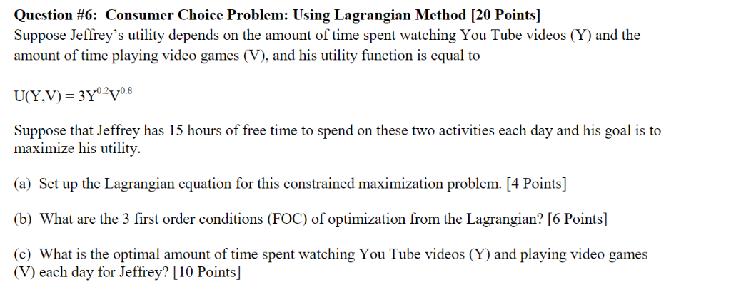 Solved Question #6: Consumer Choice Problem: Using | Chegg.com