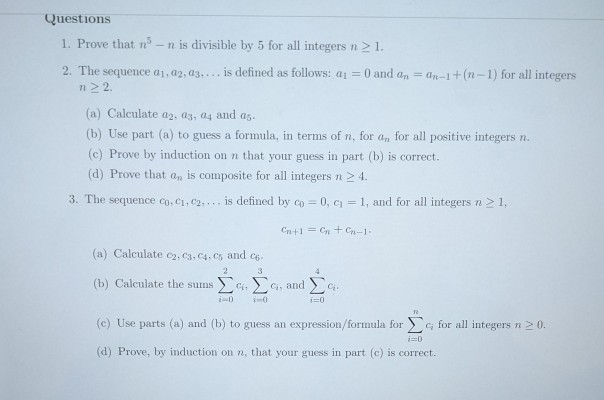 Solved Questions 1. Prove that n - n is divisible by 5 for | Chegg.com