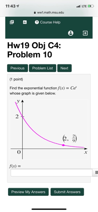 Solved 11:42 LTE し Course Help Hw19 Obj C4: Problem 2 | Chegg.com