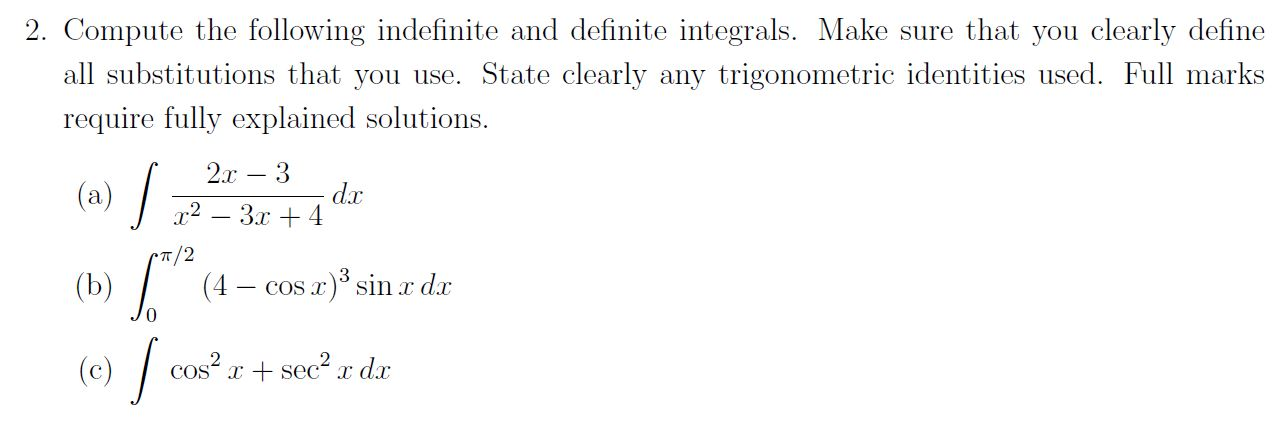 Solved 2. Compute the following indefinite and definite | Chegg.com