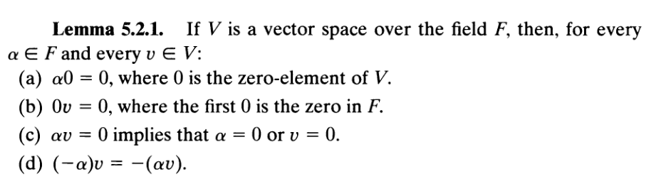 Solved Lemma 5.2.1. If V is a vector space over the field F, | Chegg.com
