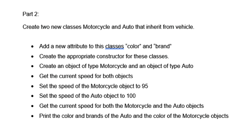 Solved Q3 Part 1: Create a class "Vehicle" (Exploring simple | Chegg.com