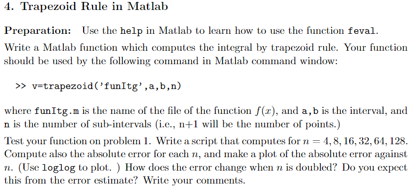 Solved 4. Trapezoid Rule in Matlab Preparation: Use the help | Chegg.com