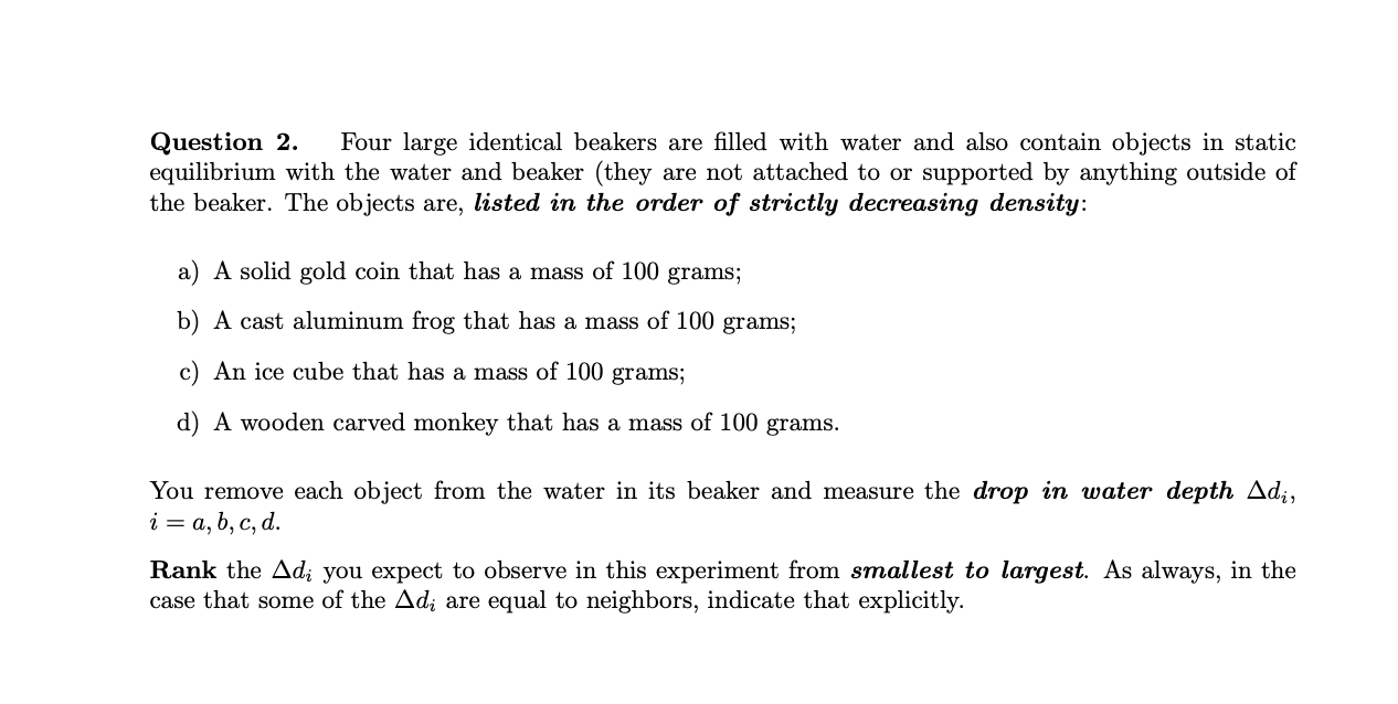 Solved Question 2. Four large identical beakers are filled | Chegg.com