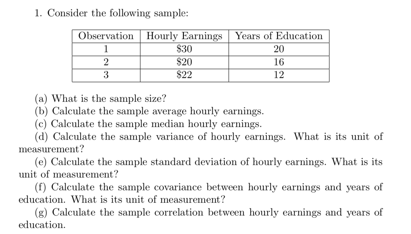 Solved 1. Consider the following sample: Observation Hourly | Chegg.com