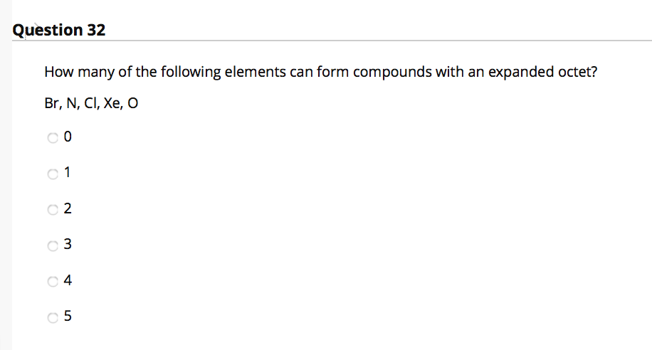 Solved Question 32 How many of the following elements can | Chegg.com