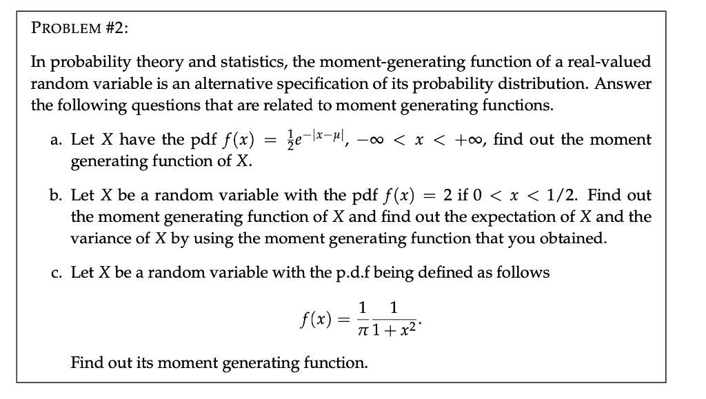 Solved PROBLEM #2: = In probability theory and statistics, | Chegg.com
