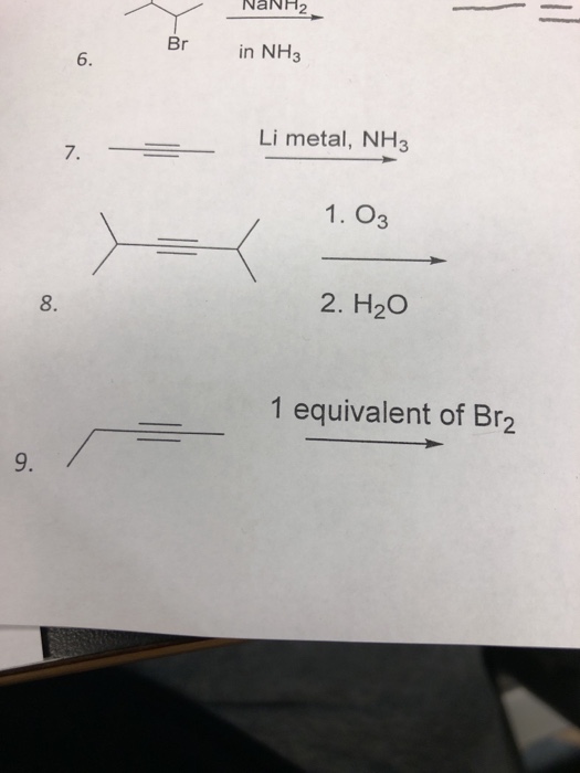 Solved NaNH Br n NH3 6. Li metal, NH3 7. 1. O3 8. 2. H20 1 | Chegg.com