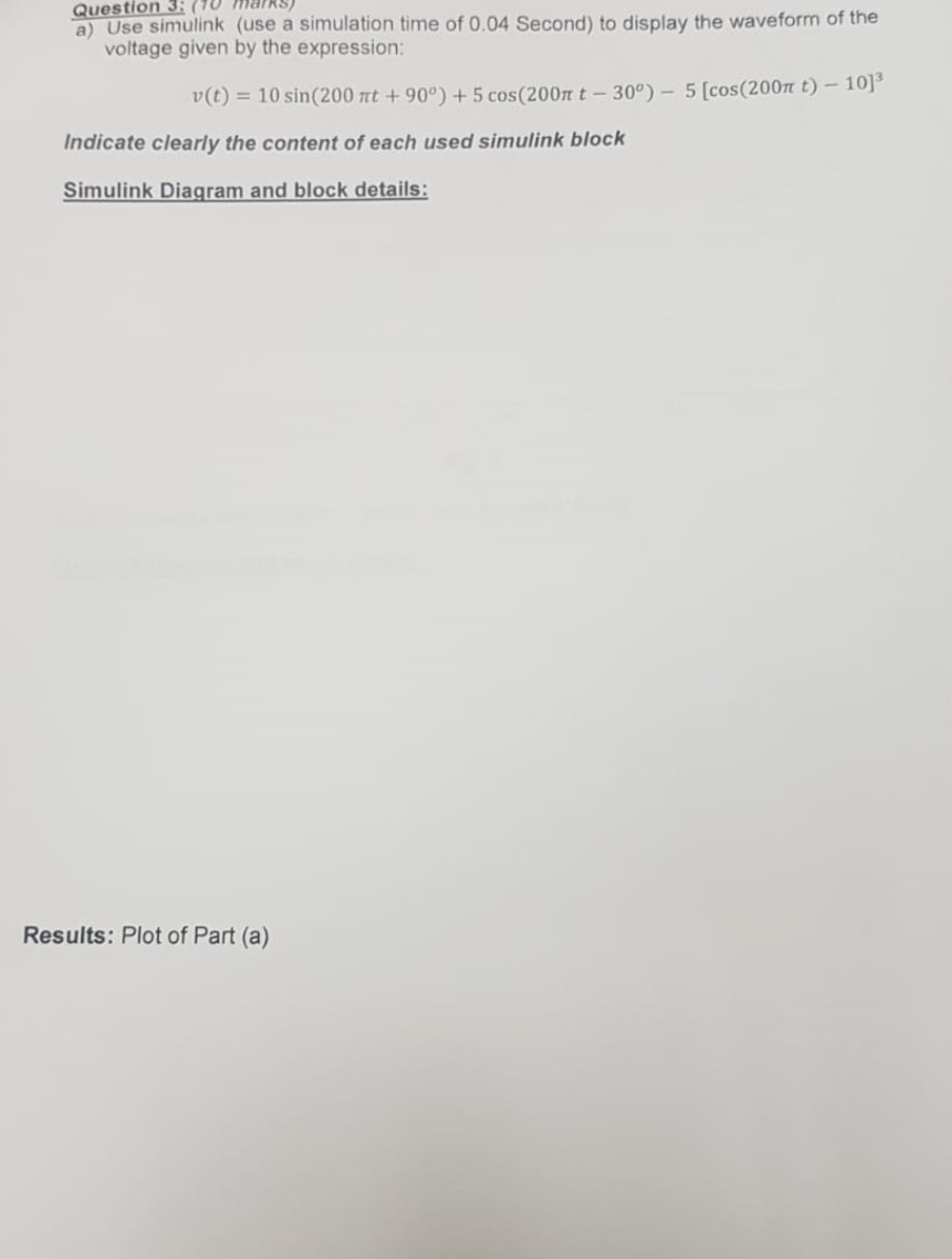Solved Question 3: (70 a) Use simulink (use a simulation | Chegg.com