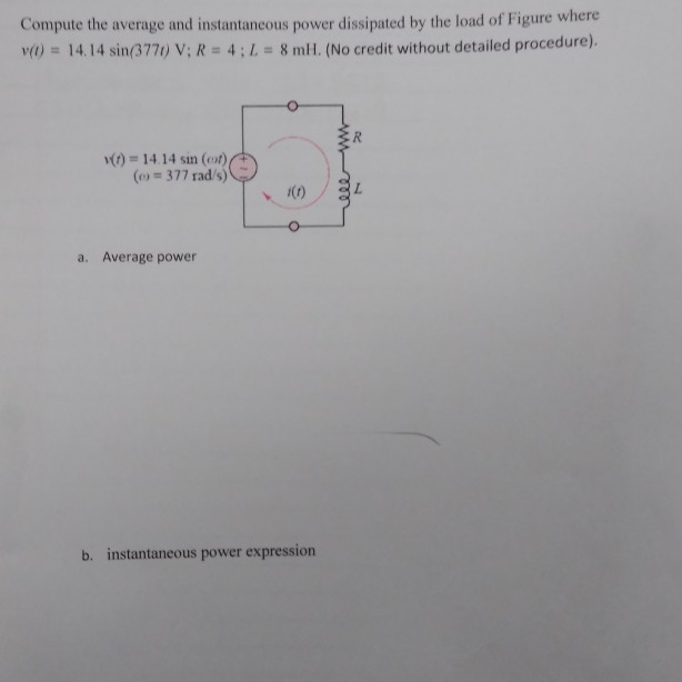 Solved Compute the average and instantaneous power | Chegg.com